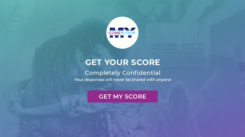 My Core Floor | Get Your Score